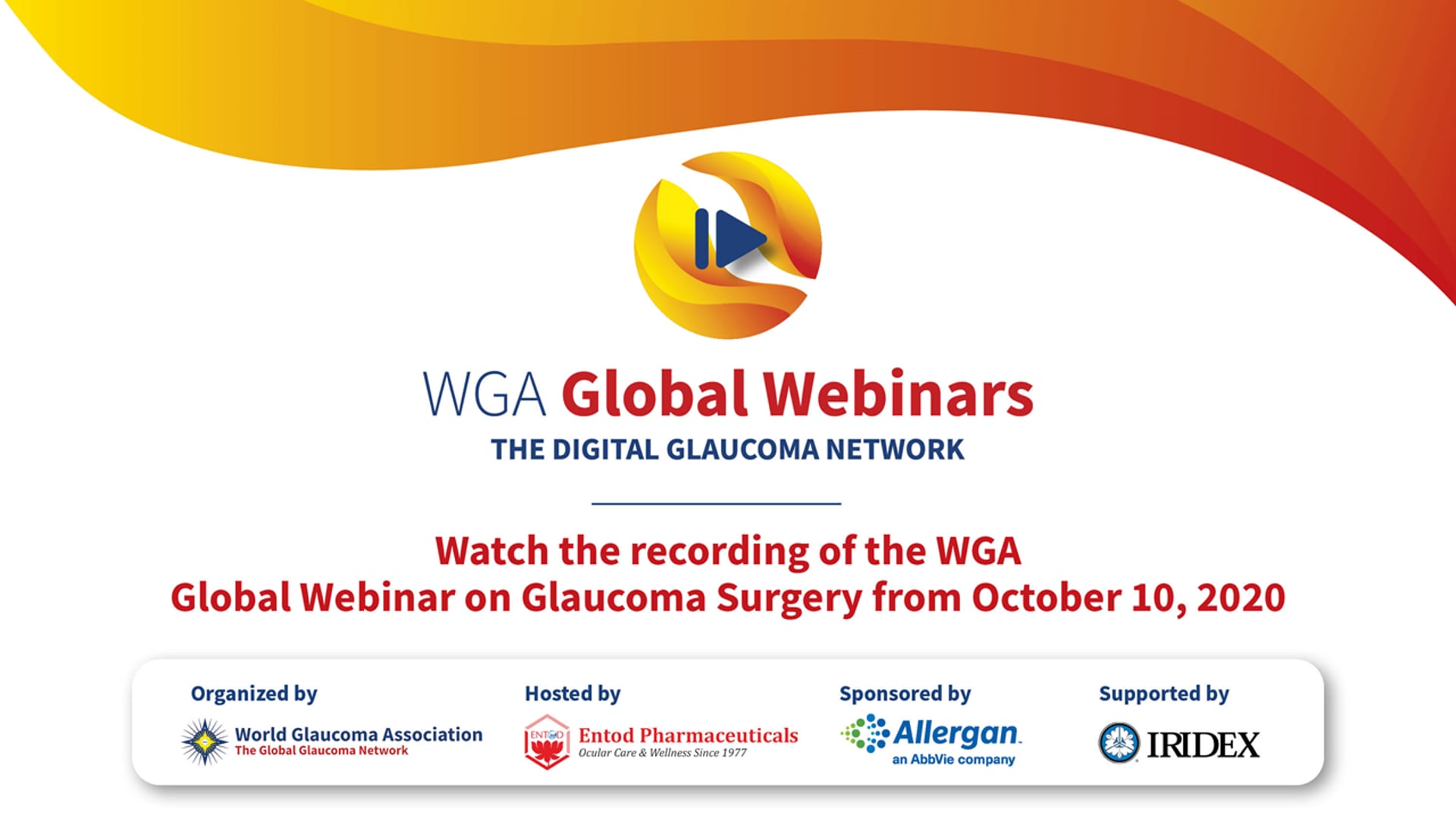 World Glaucoma Association Glaucoma Surgery - World Glaucoma Association